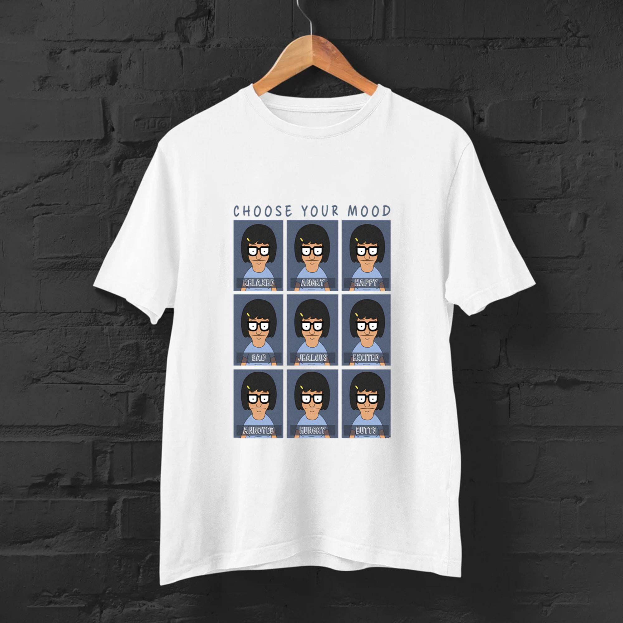 Choose Your Mood Shirt-graphic tees,tina belcher shirt,bob's burgers ...