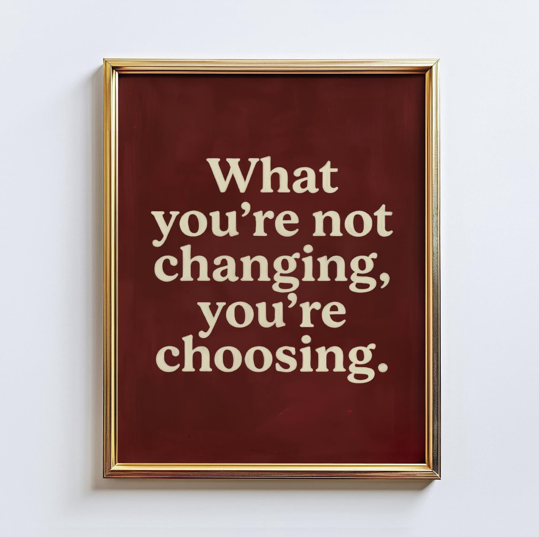 Choosing Change Motivational Quote Wall Art Print, Red Typography ...