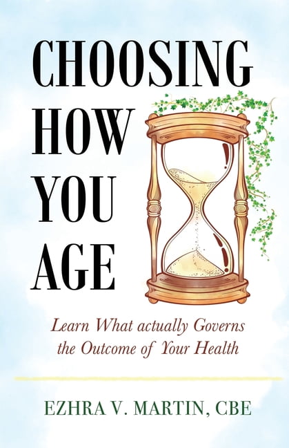 Choosing How You Age: Learn What Actually Governs the Outcome of Your ...