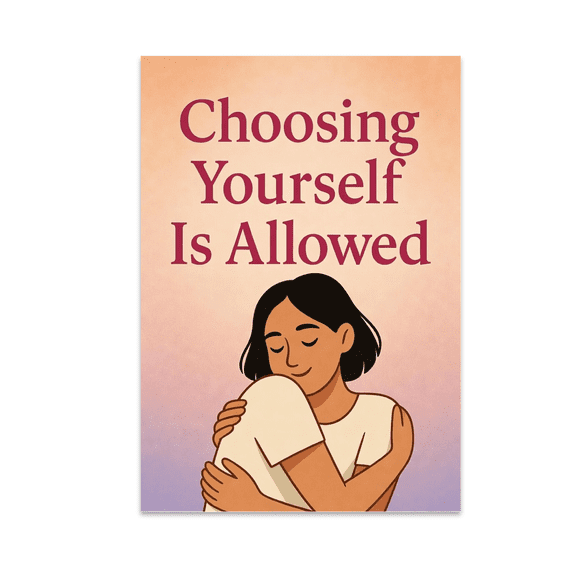 Choosing Yourself Is Allowed - Self-Love Enthusiast - 13x19 Poster ...