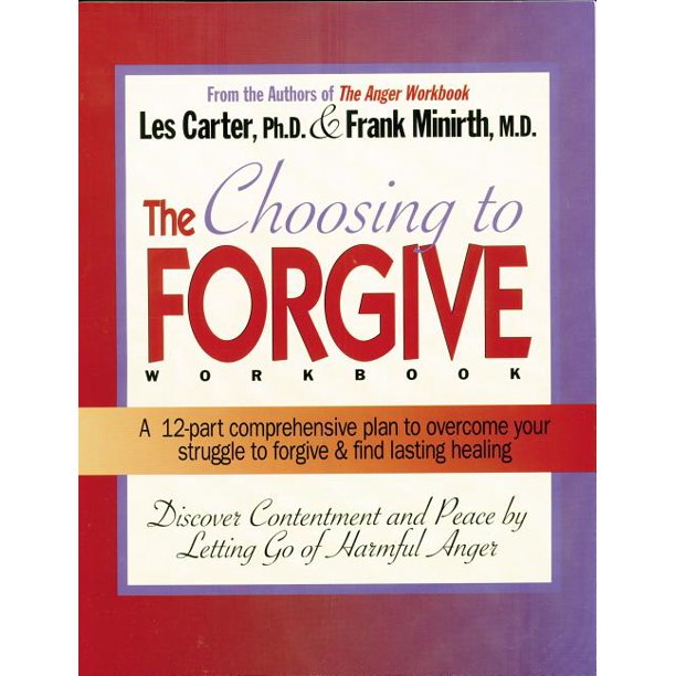 Choosing to Forgive Workbook (Paperback) - Walmart.com