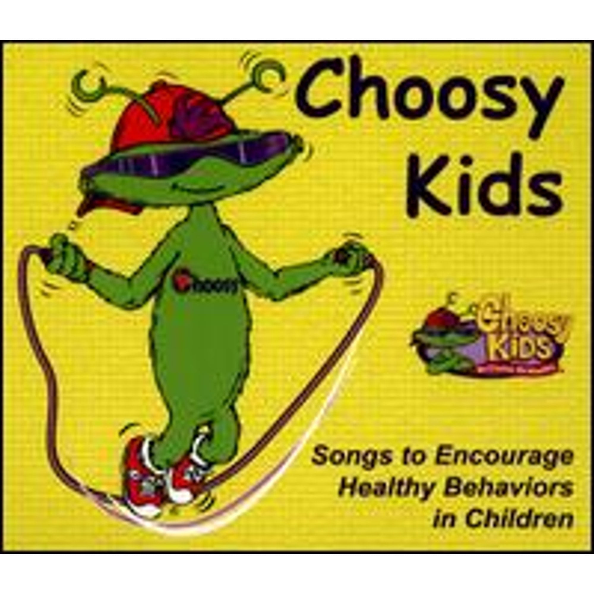 Pre-Owned Choosy Kids: Songs To Encourage Healthy Behaviors In Children ...