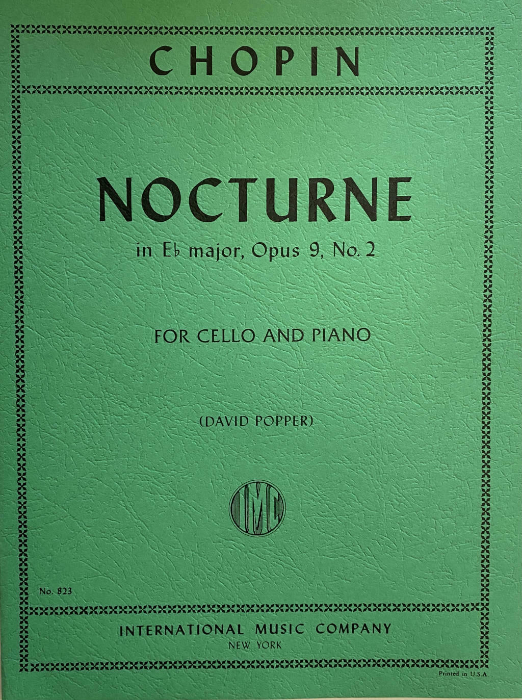 Chopin Frederick Nocturne In E-flat Major Op. 9 No. 2 for Cello and Piano by Popper - (IMC # 823 ...