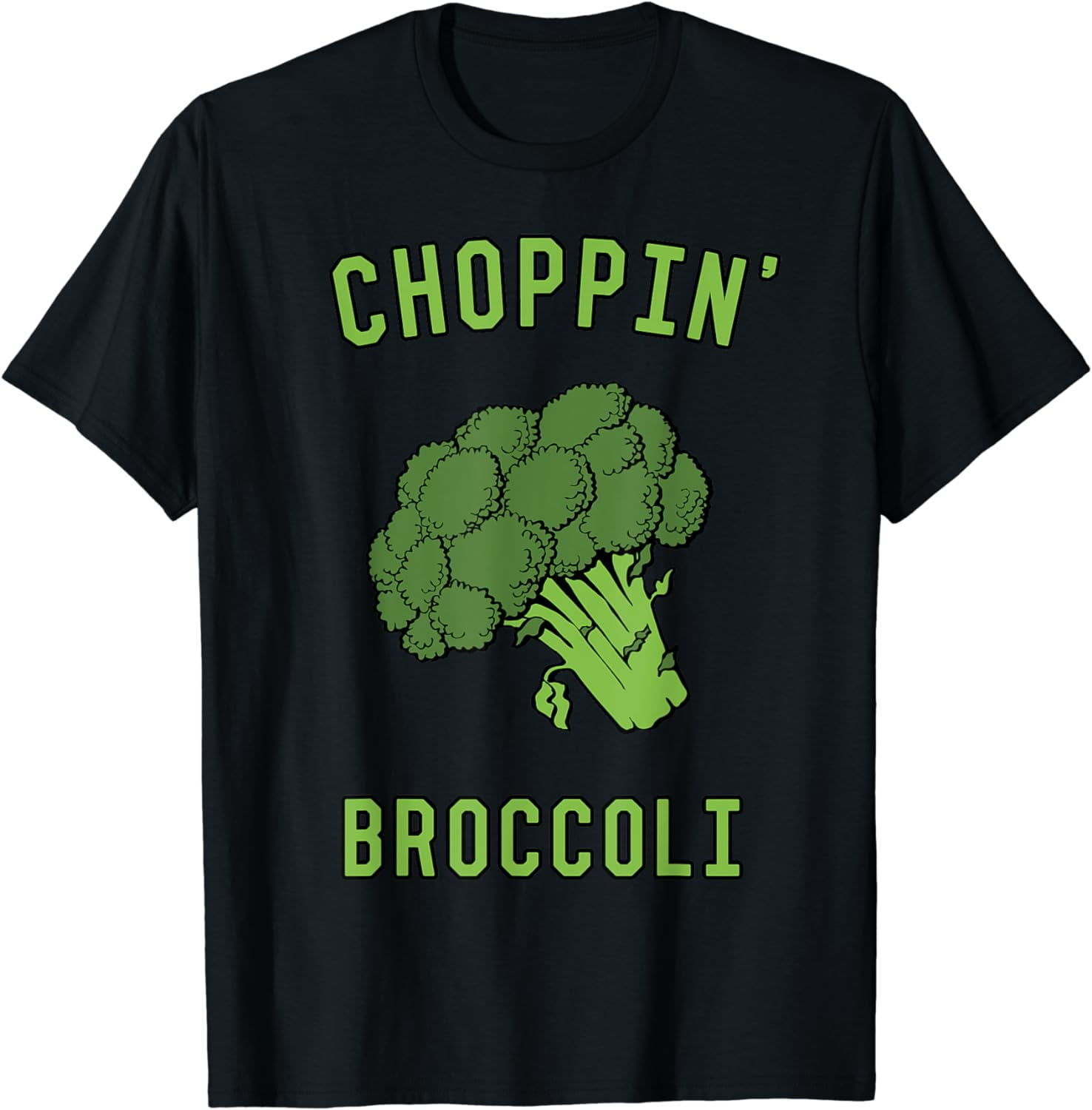 Choppin' Broccoli T-Shirt - Walmart.com