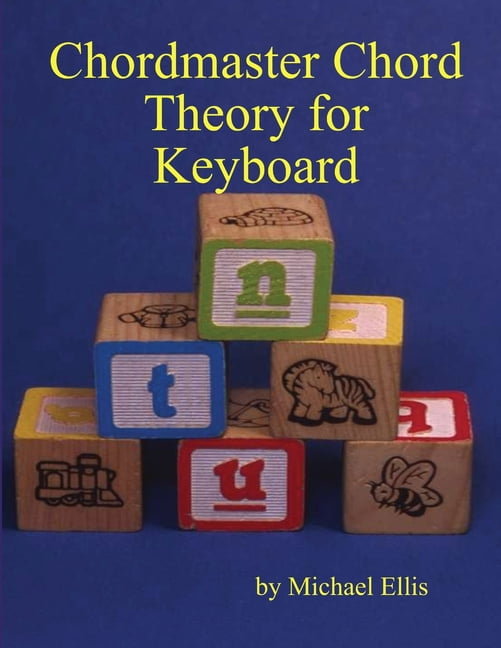 Chordmaster Chord Theory for Keyboard (Paperback) - Walmart.com