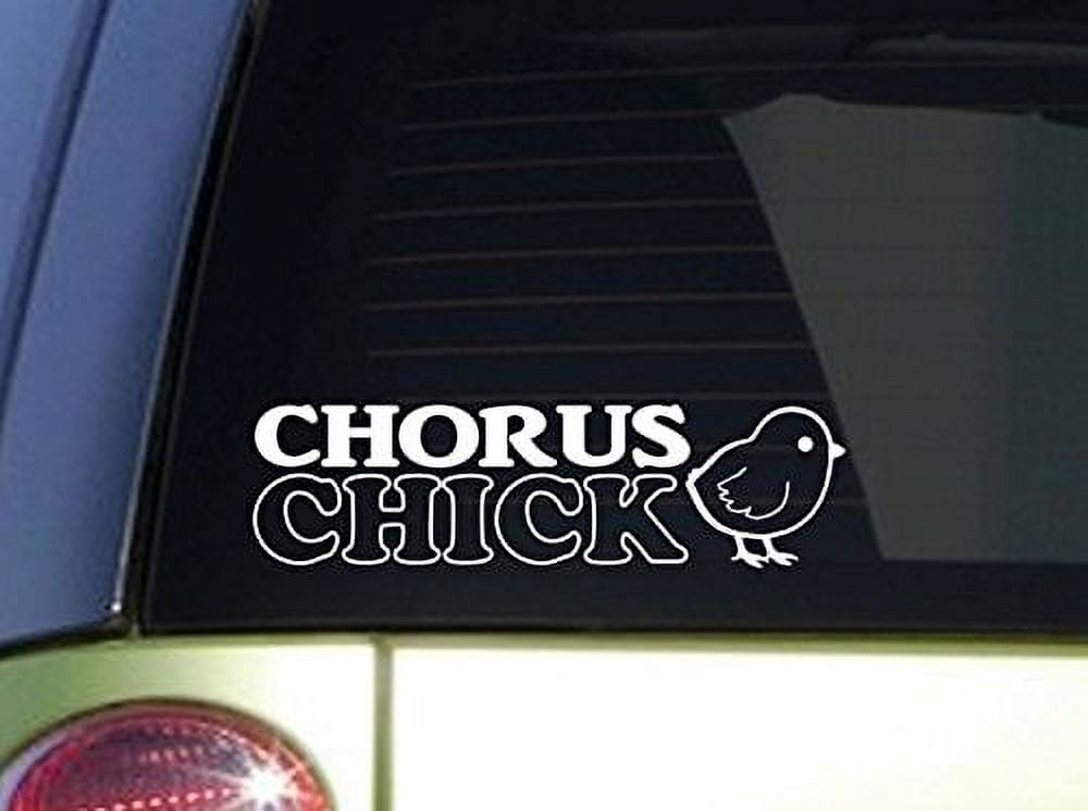 Chorus Chick *J236* 8 inch wide Sticker choir decal - Walmart.com
