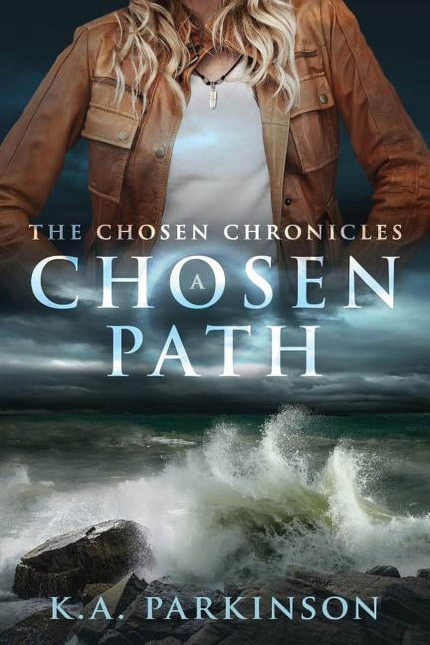 Chosen Chronicles A Chosen Path, Book 3, (Paperback) - Walmart.com
