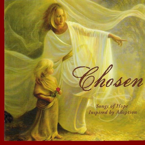 Pre-Owned Chosen -Songs of Hope Inspired by Adoption - Walmart.com