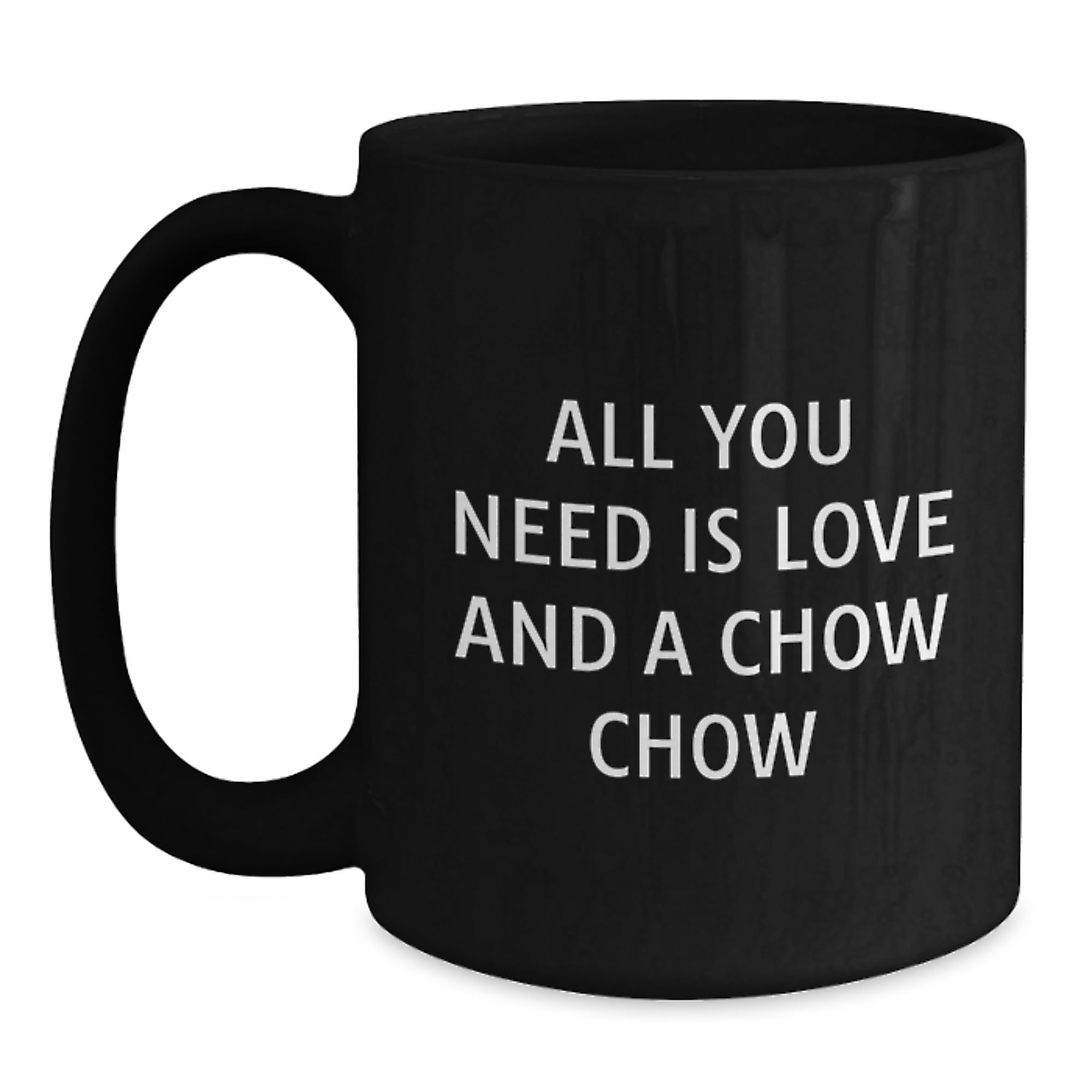 Chow Chow Dog Black Coffee Mugs Funny Quote for Christmas Unique Gifts ...