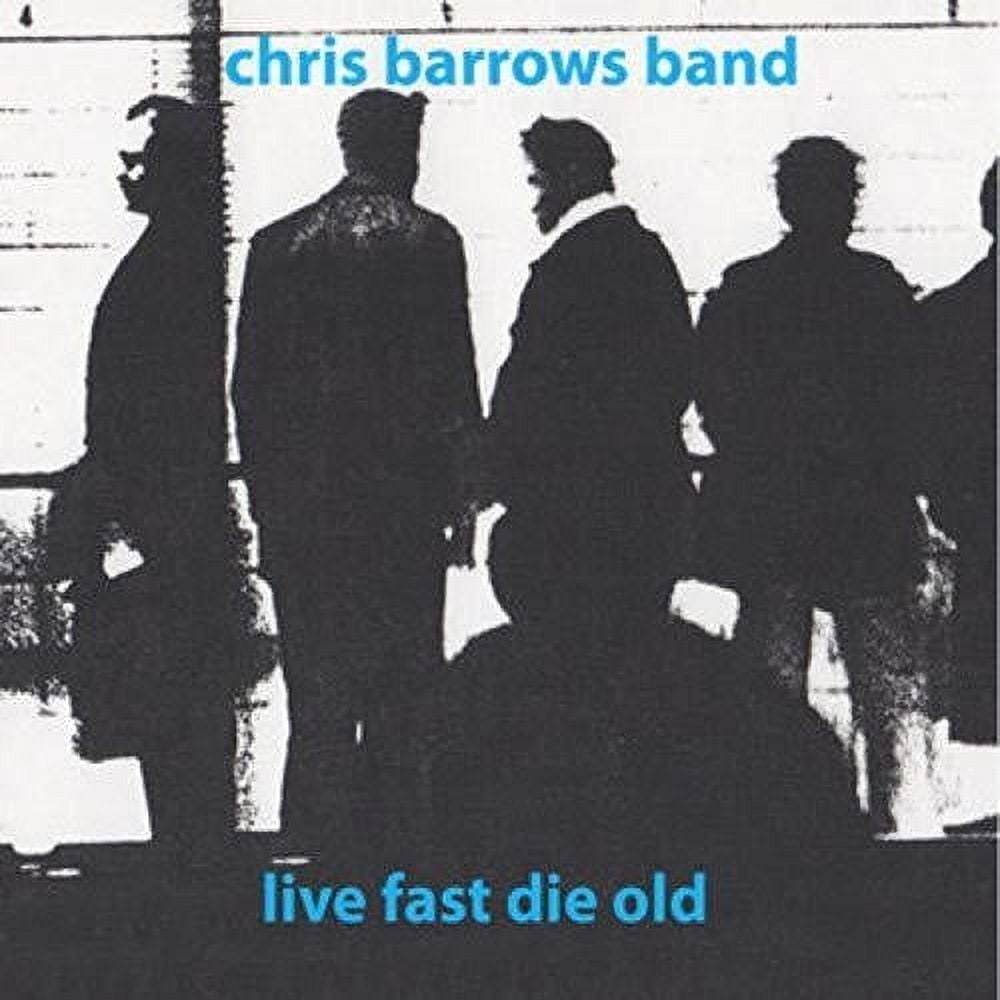 Chris Barrows - Live Fast Die Old - Music & Performance - Vinyl [7-Inch ...