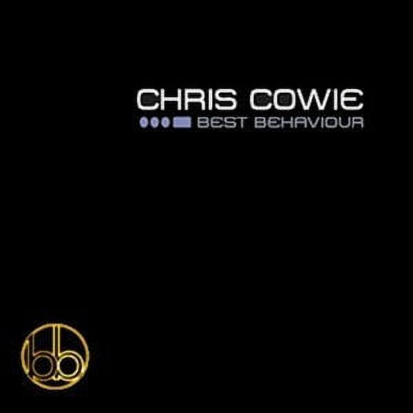 Pre-Owned Chris Cowie Best Behaviour (2001) - Walmart.com