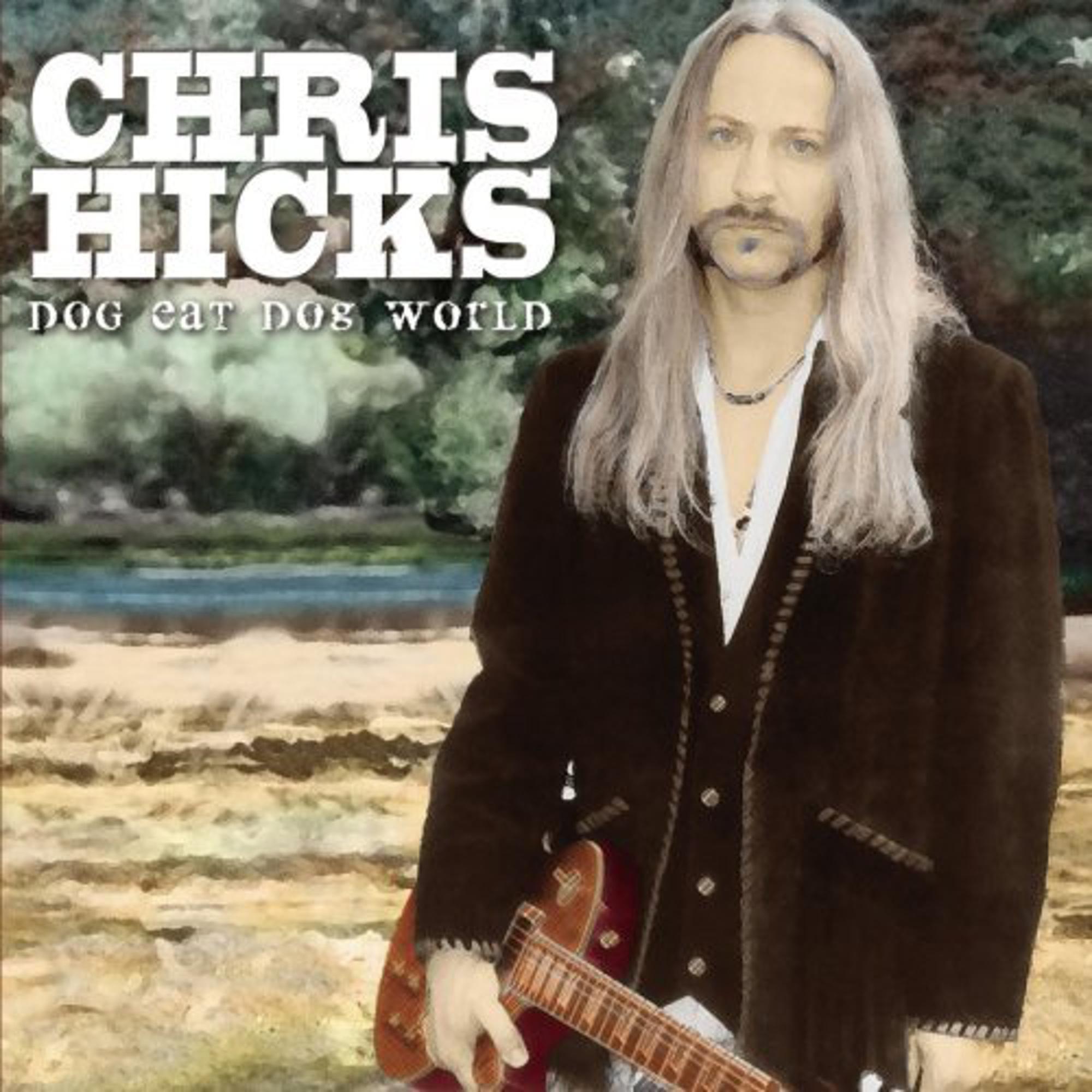 Chris Hicks - Dog Eat Dog World - Rock - CD - Walmart Business Supplies