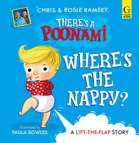Chris Ramsey,Rosie Ramsey Where's the Nappy? (Board Book) There's a ...