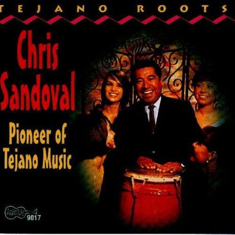 Chris Sandoval - Pioneer of Tejano Music - Music & Performance - CD ...
