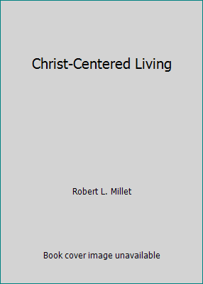 Pre-Owned Christ-Centered Living (Hardcover) 0884949346 9780884949343 ...
