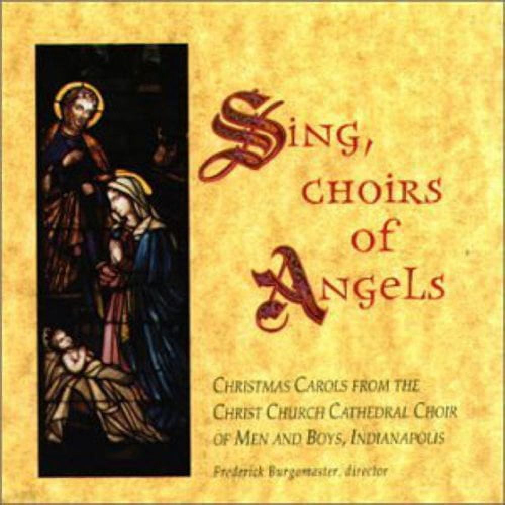 Christ Church Cathedral Choir - Sing Choirs of Angels - Music ...