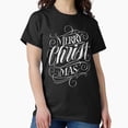Christ Mas Religious Chalkboard Lettering Chalk Calligraphy Shirt ...