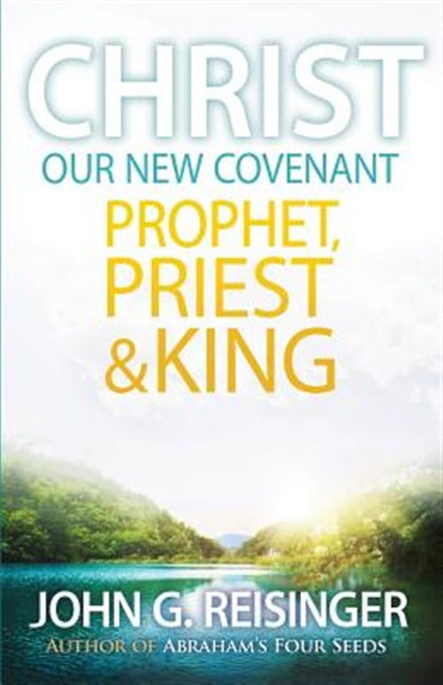 Pre-Owned Christ, Our New Covenant Prophet, Priest and King - Walmart.com
