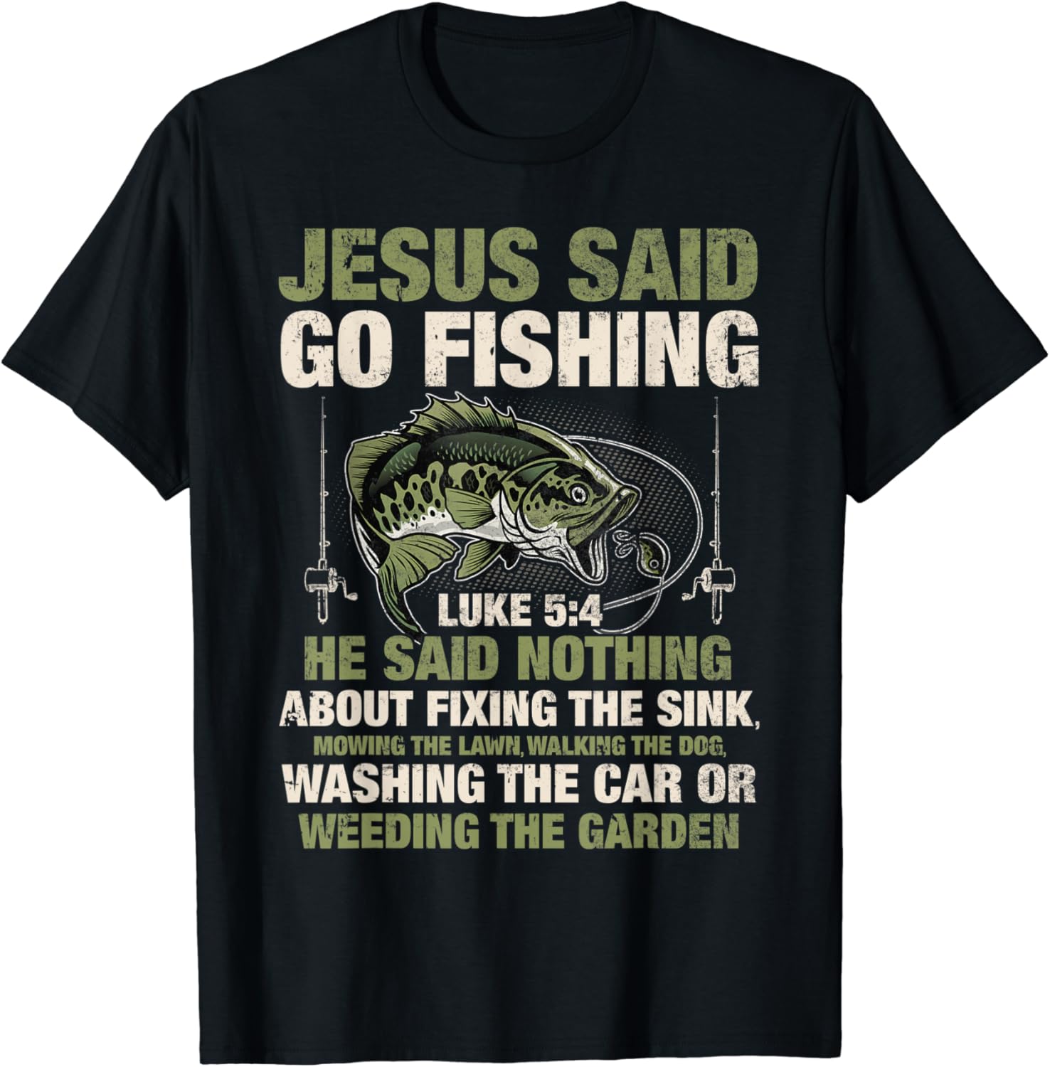Christ Said Go Fishing Fish Story Bible Angling Bass Fishing T-Shirt ...