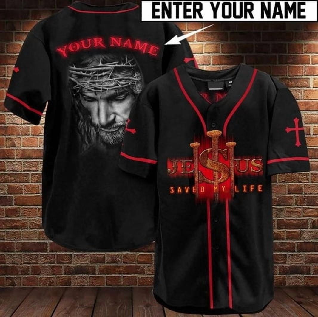 Christ Saved My Life Custom Baseball Jersey - Personalized Jesus ...