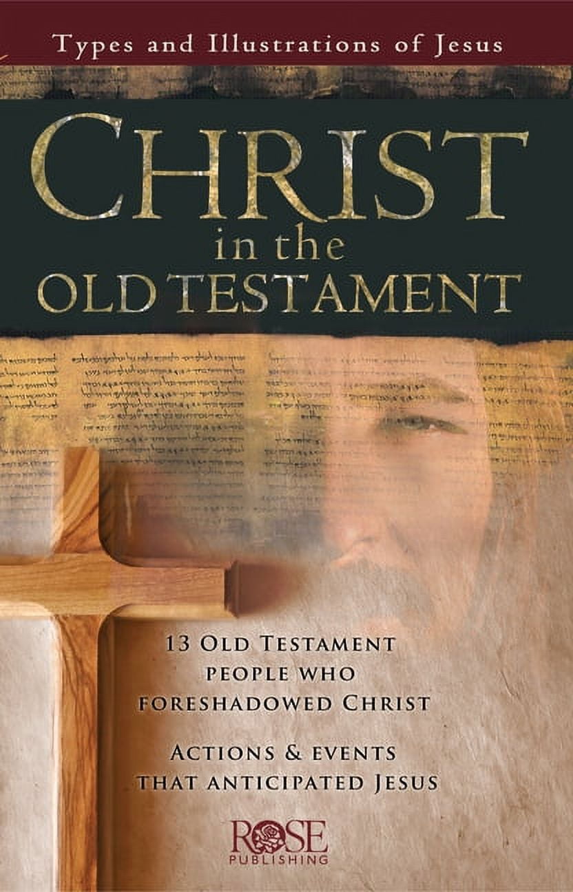 Christ in the Old Testament : Types and Illustrations of Jesus (Other ...