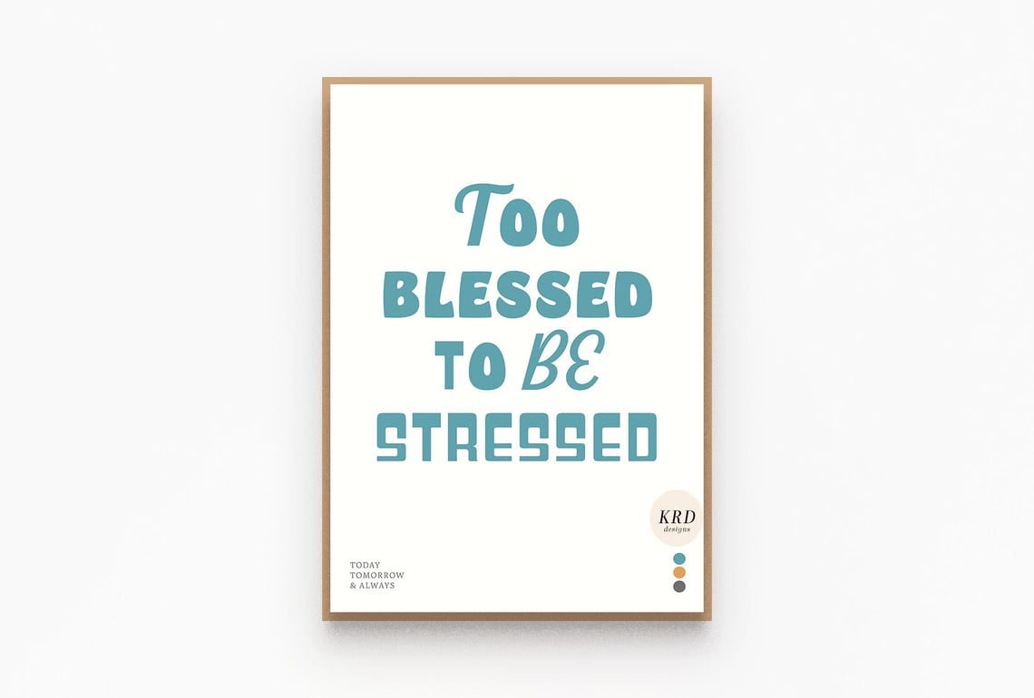 Christian Affirmations Wall Art Print, Biblical Too Blessed To Be ...
