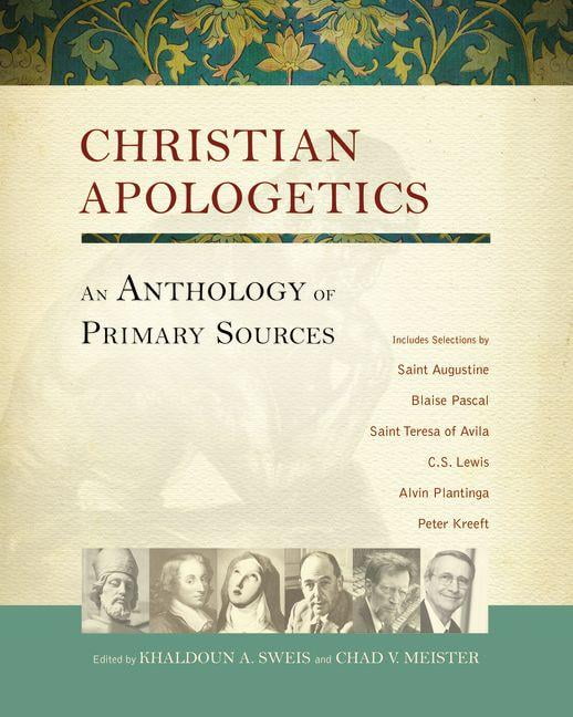 Christian Apologetics: An Anthology of Primary Sources (Hardcover ...