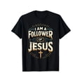 Christian Apparel I Am A Follower of T-Shirt - Black with Golden ...