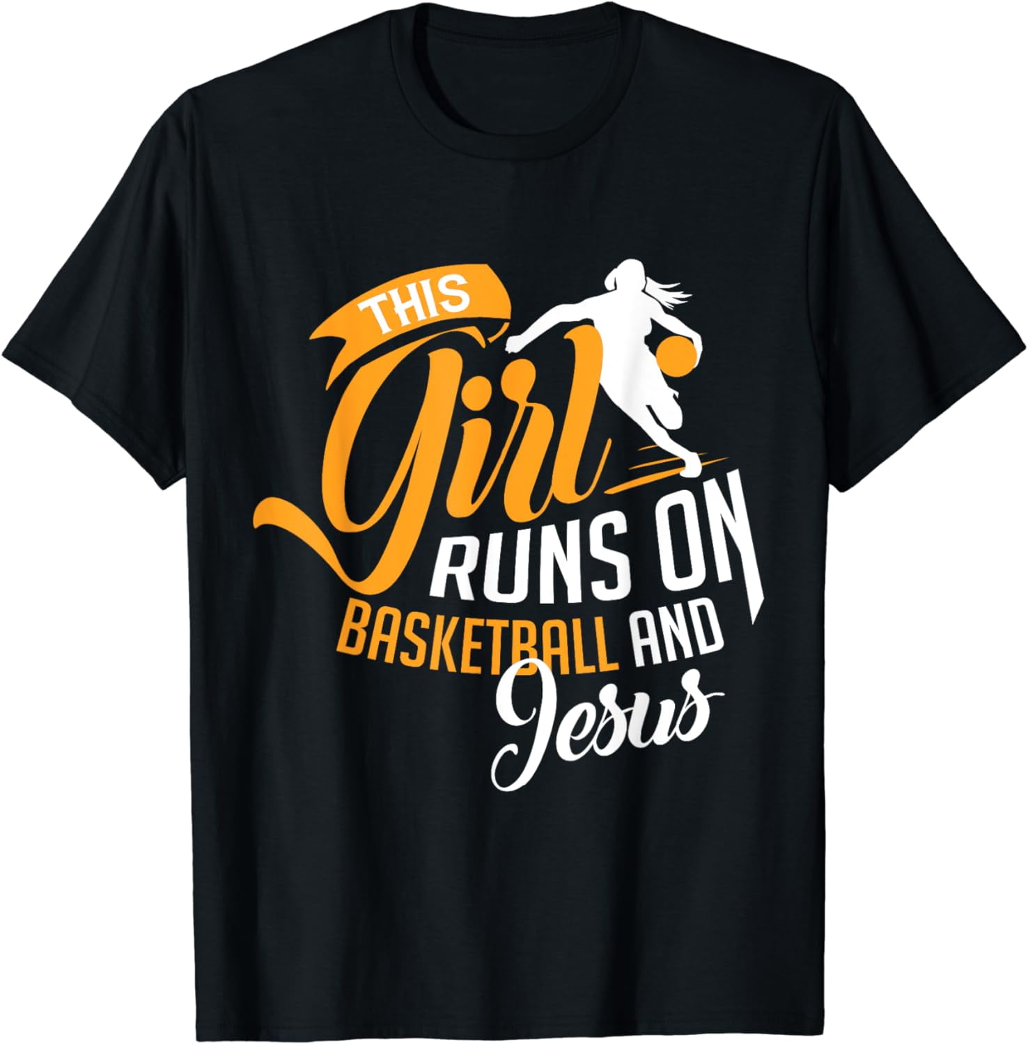 Christian Basketball This Girl Runs On Jesus And Basketball T-Shirt ...