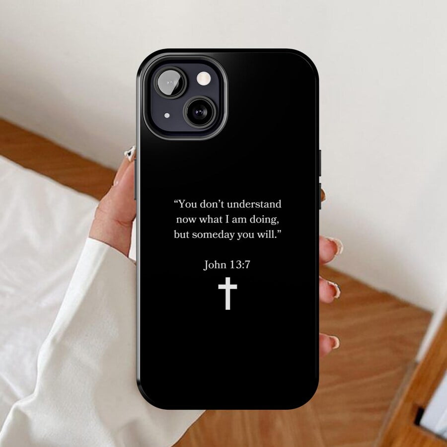 Christian Bible Scripture John 13:7 Verse with Cross Phone Case 11 12 ...