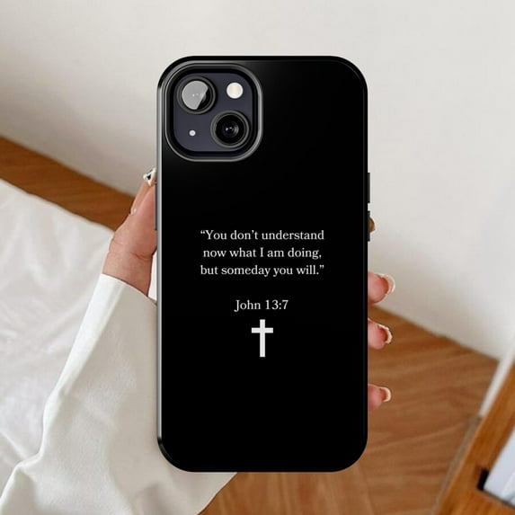 Christian Bible Scripture John 13:7 Verse with Cross Phone Case 11 12 ...