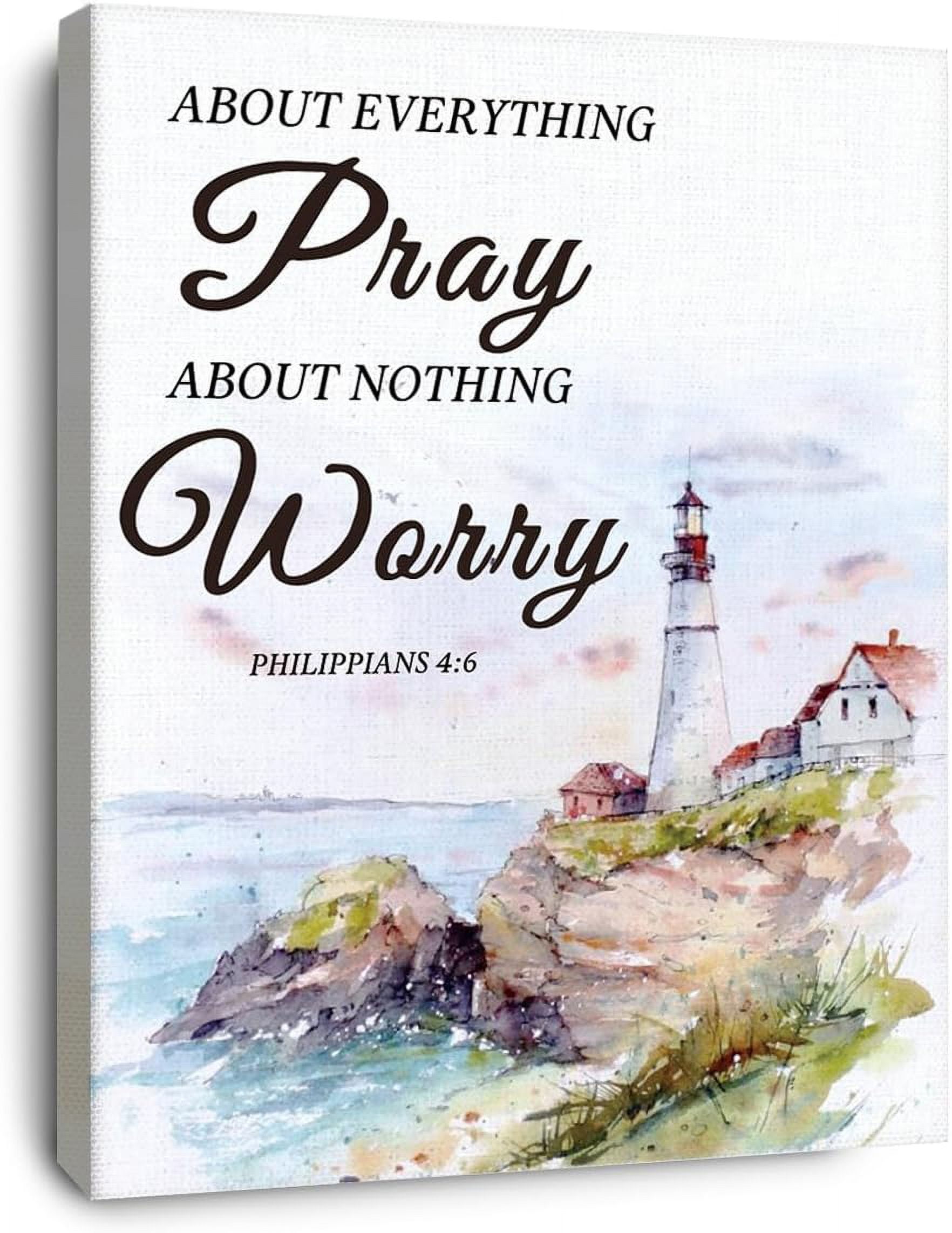 Christian Bible Scripture Philippians 4:6 About Everything Pray About ...