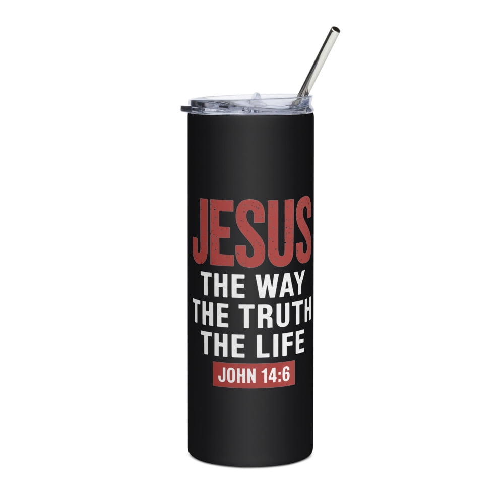 Christian Bible Verse John 14 6 Skinny Slim Tumbler, Jesus The Way ...