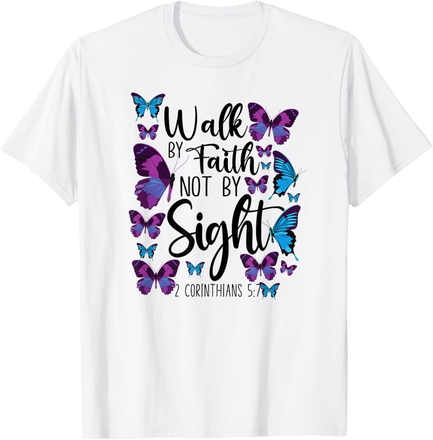 Christian Bible Verse Quote Butterfly 2 Corinthians 5 7 T-Shirt ...