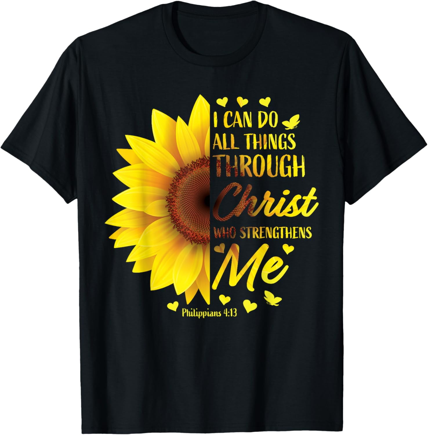 Christian Bible Verse Scripture Philippians 4:13 Sunflower T-Shirt ...