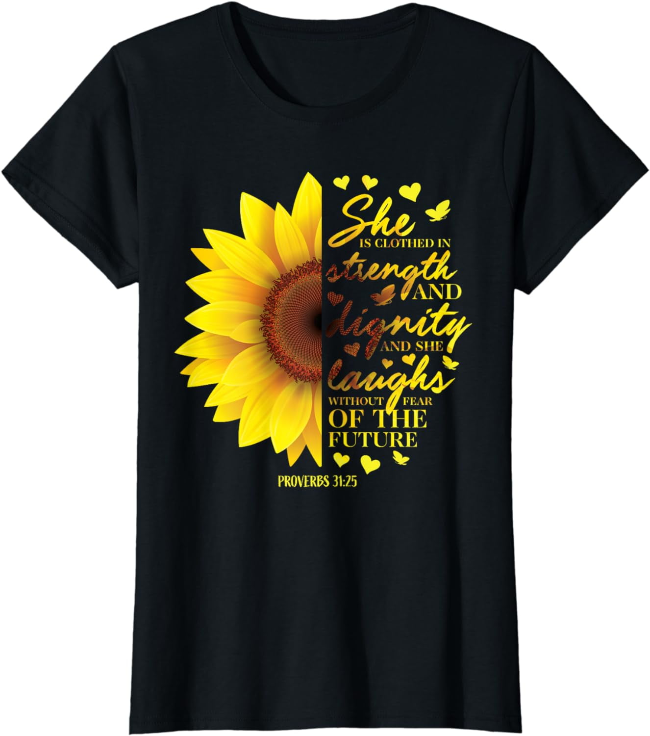 Christian Bible Verse Sunflower Scripture Religious Gift Her T-Shirt ...
