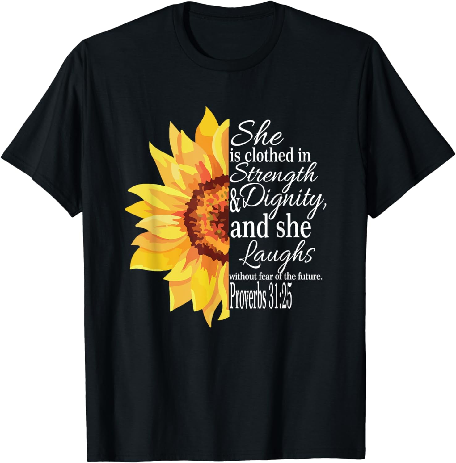 Christian Bible Verse Sunflower Scripture Religious T-Shirt - Walmart.com
