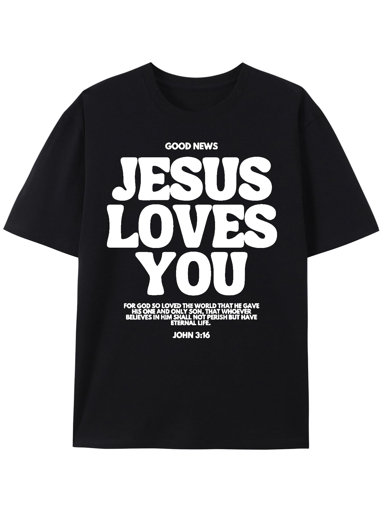 Christian Bible Verse Tee, Jesus Loves You John 3:16 Inspiring Gift ...