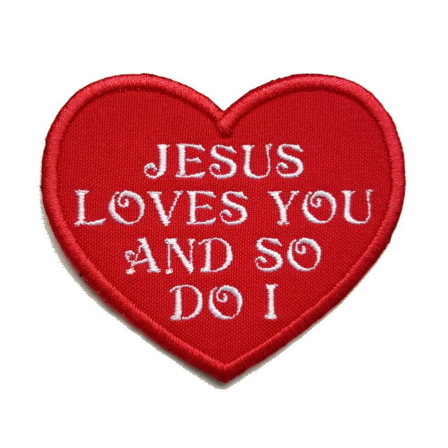 Christian Biker Patch Jesus Loves You And So Do I Embroidered/Applique ...