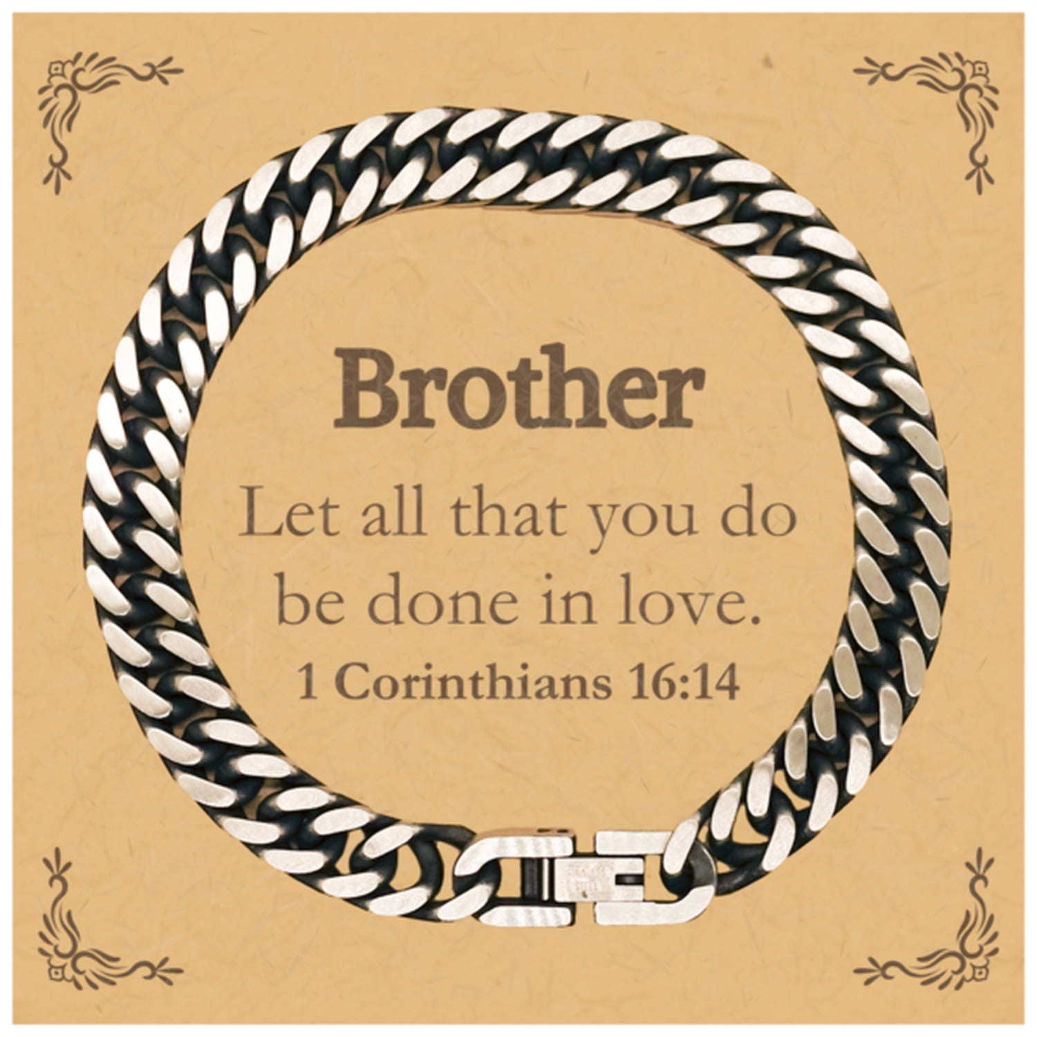 Christian Brother Gifts, Let all that you do be done in love, Bible ...
