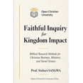 Christian Business Administration Faithful Inquiry for Kingdom Impact ...