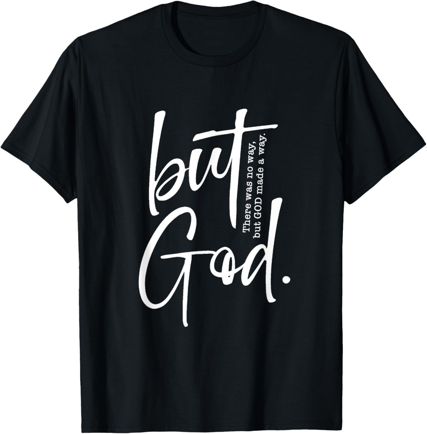 Christian But God Inspirational Gift John 3:16 T-Shirt - Walmart.com