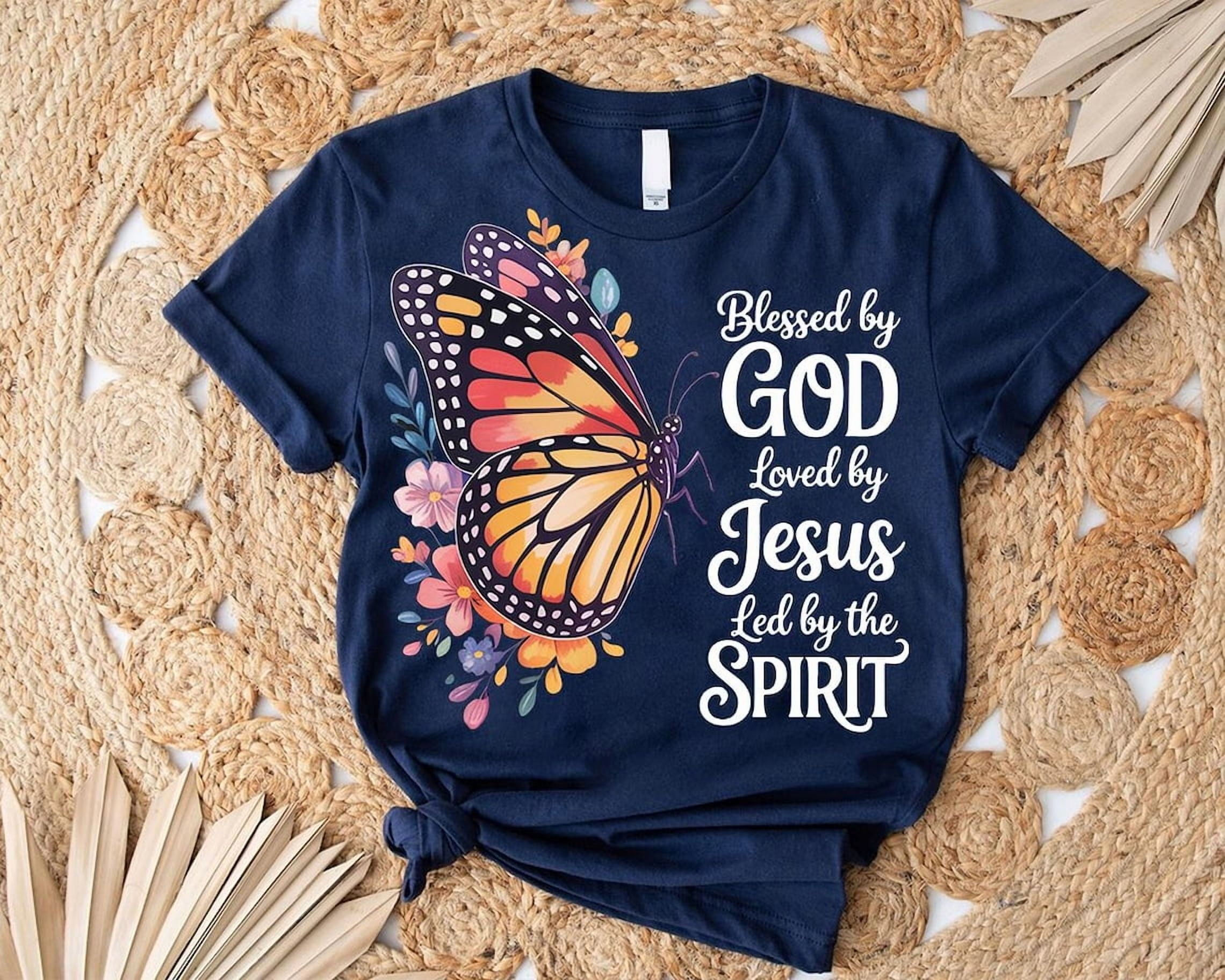 Christian Butterfly Graphic Tee: Blessed by God, Loved by Jesus TSHIRT ...
