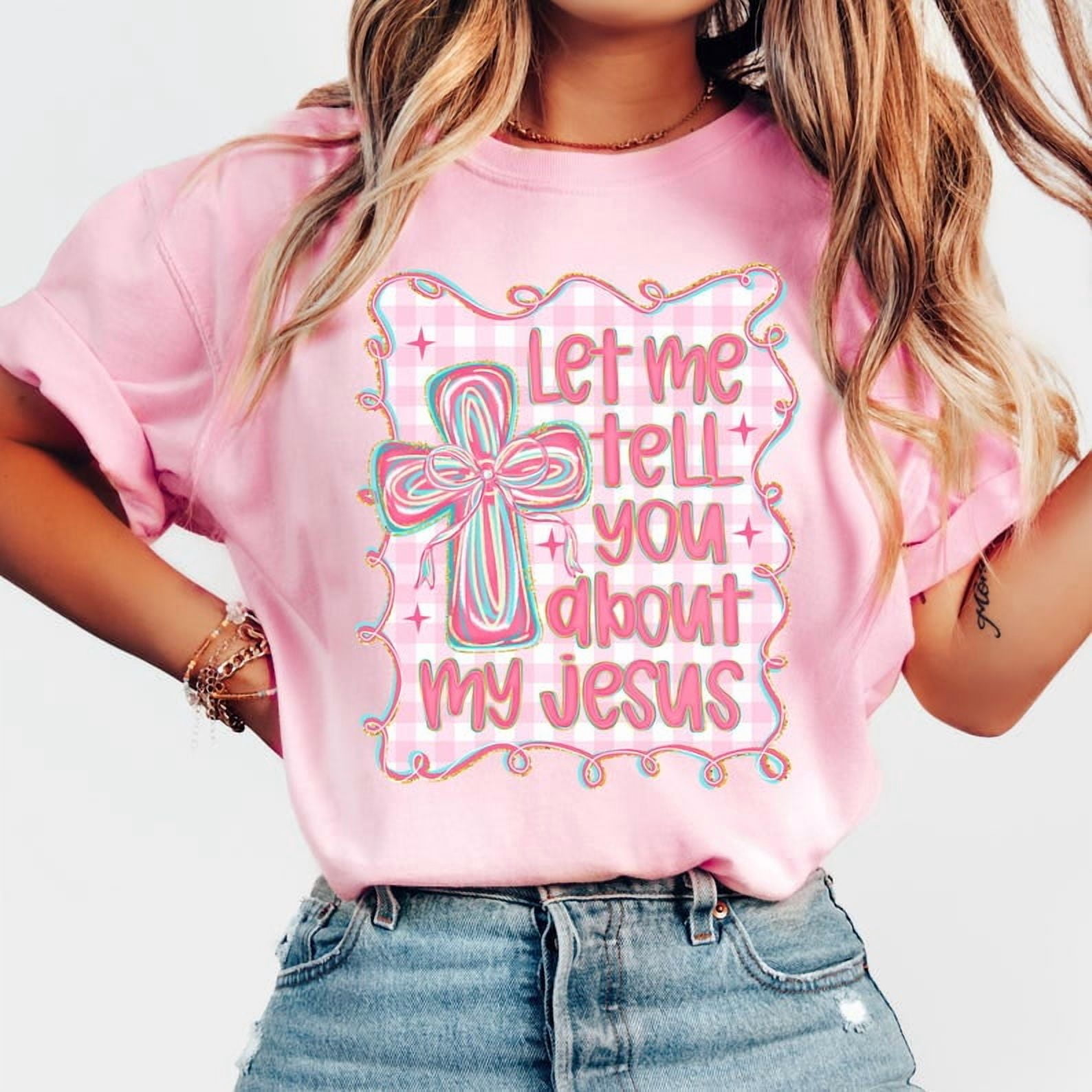 Christian Coquette Shirt, Let Me Tell You About My Jesus Shirt, Girly ...
