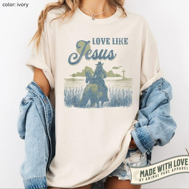 Christian Cowboy T-shirt – Love Like Jesus Western Comfort Colors Faith ...