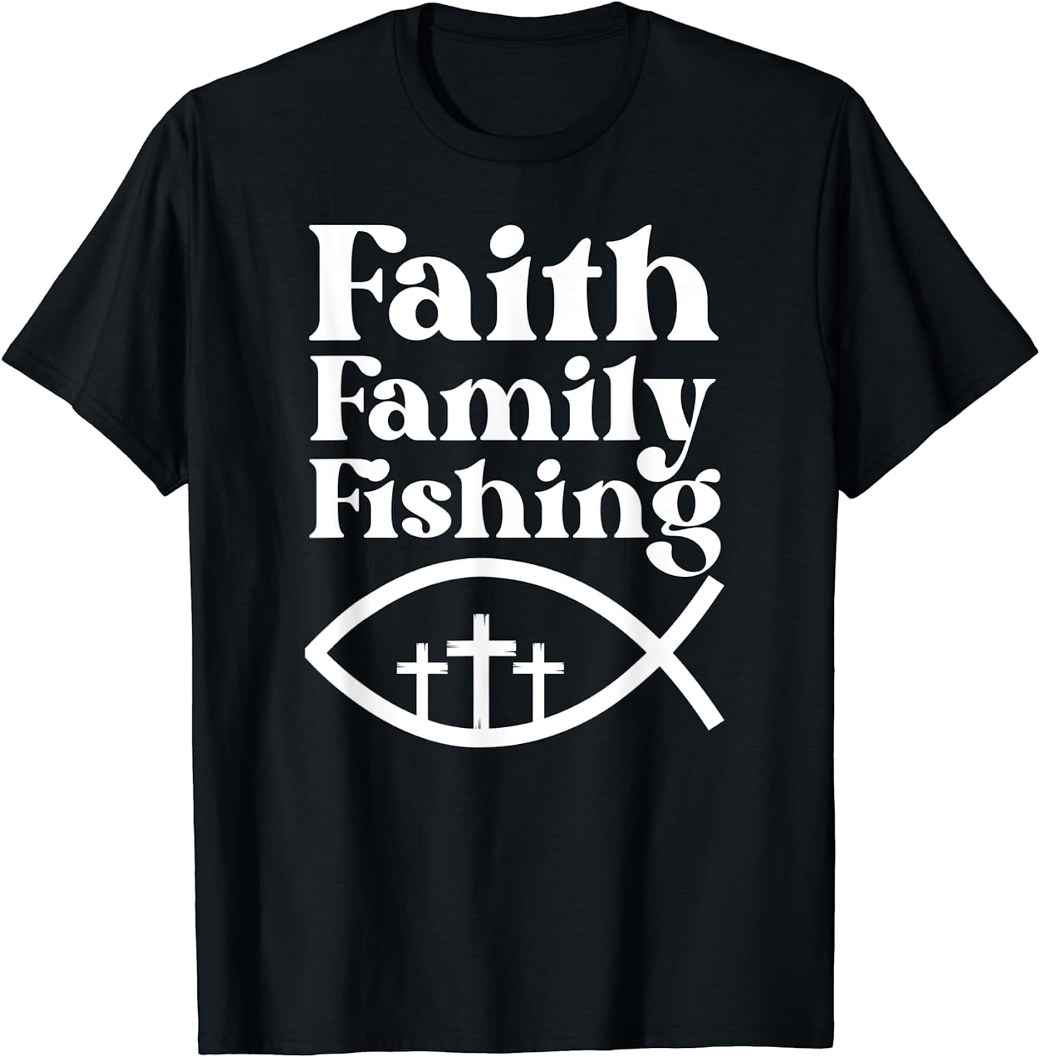 Christian Crosses Bible faith family fishing T-Shirt - Walmart.com