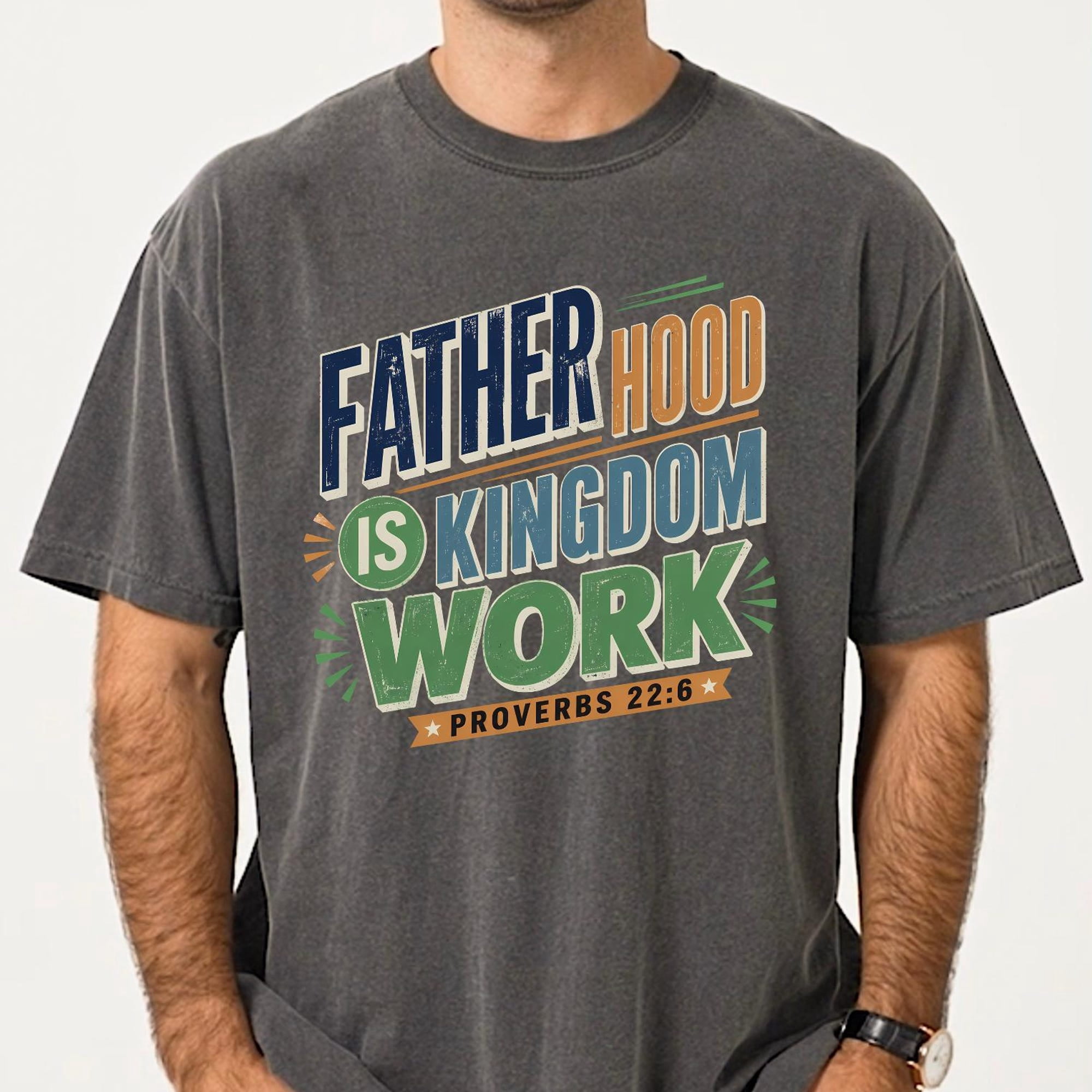 Christian Dad Shirt Fatherhood Is Kingdom Work TShirt Bible Verse Tee ...