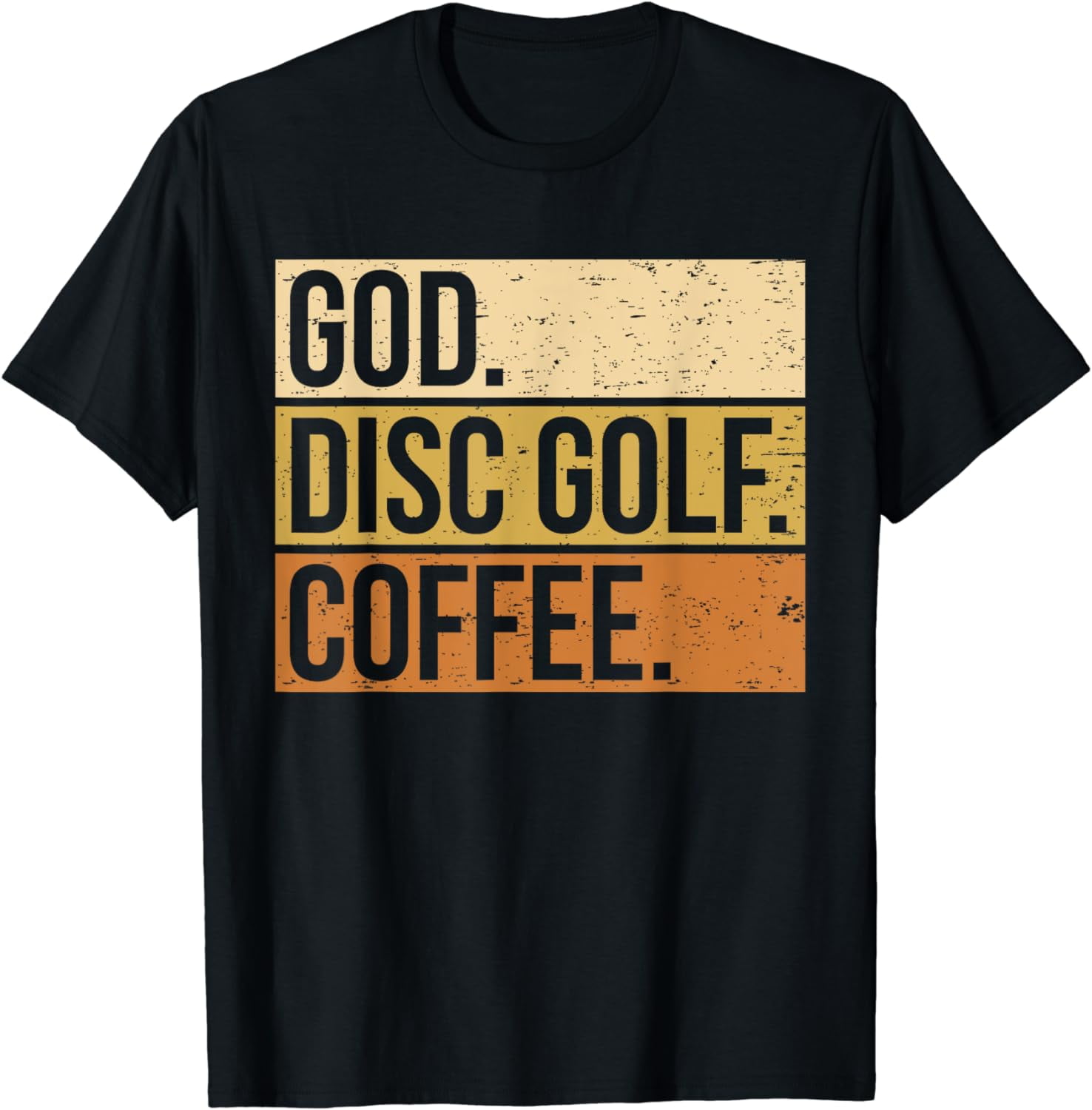 Christian Disc Golf Player Saying I God. Disc Golf. Coffee. T-Shirt ...