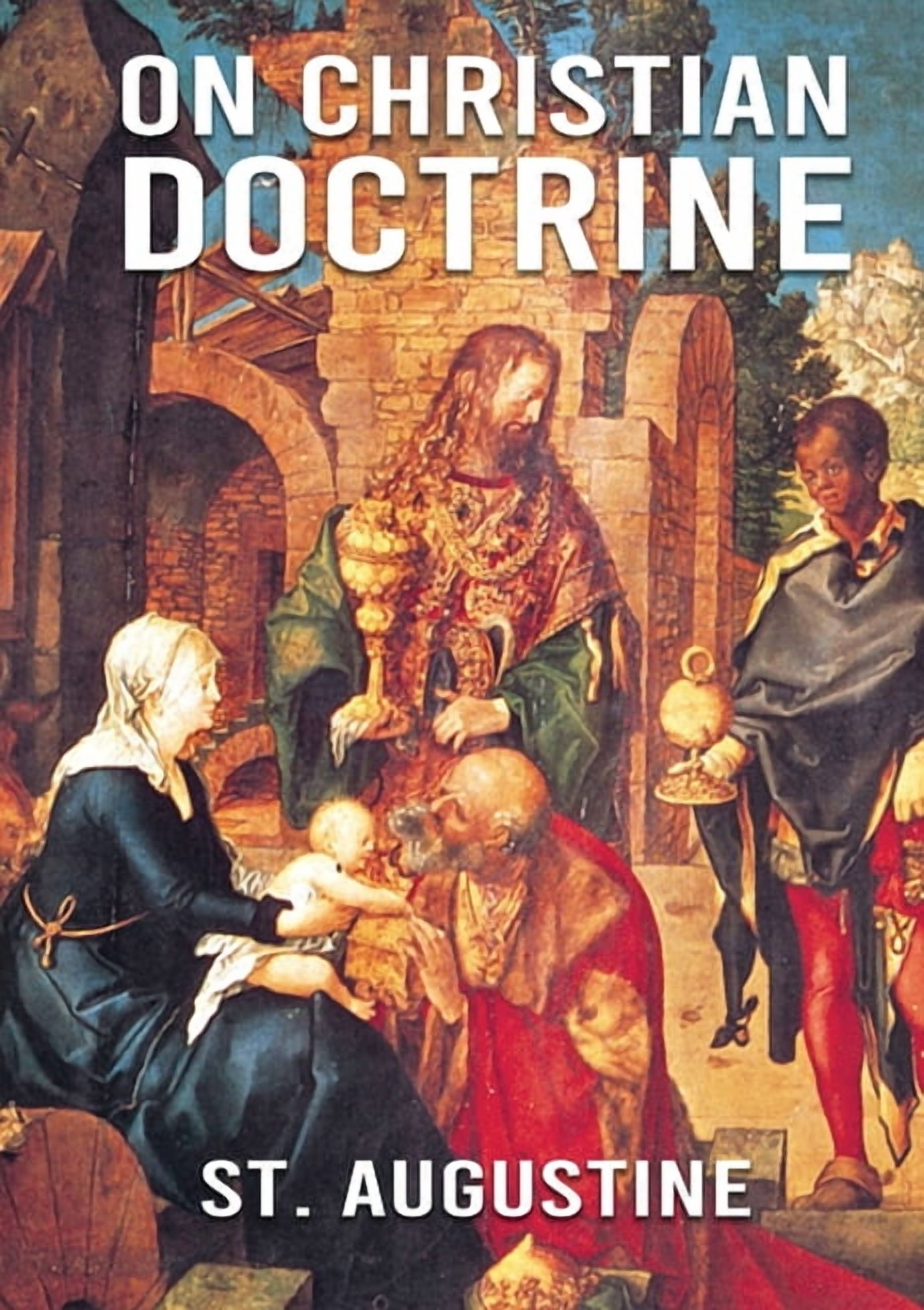 On Christian Doctrine: De doctrina Christiana (English: On Christian ...