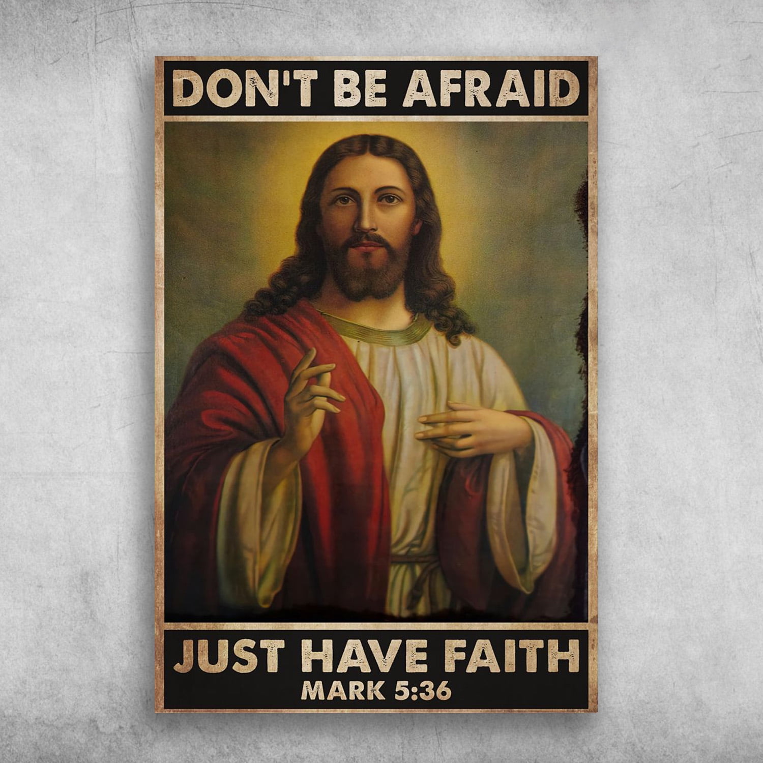 Christian - Don't Be Afraid, Just Have Faith, God 24 x 36 Inch Poster ...